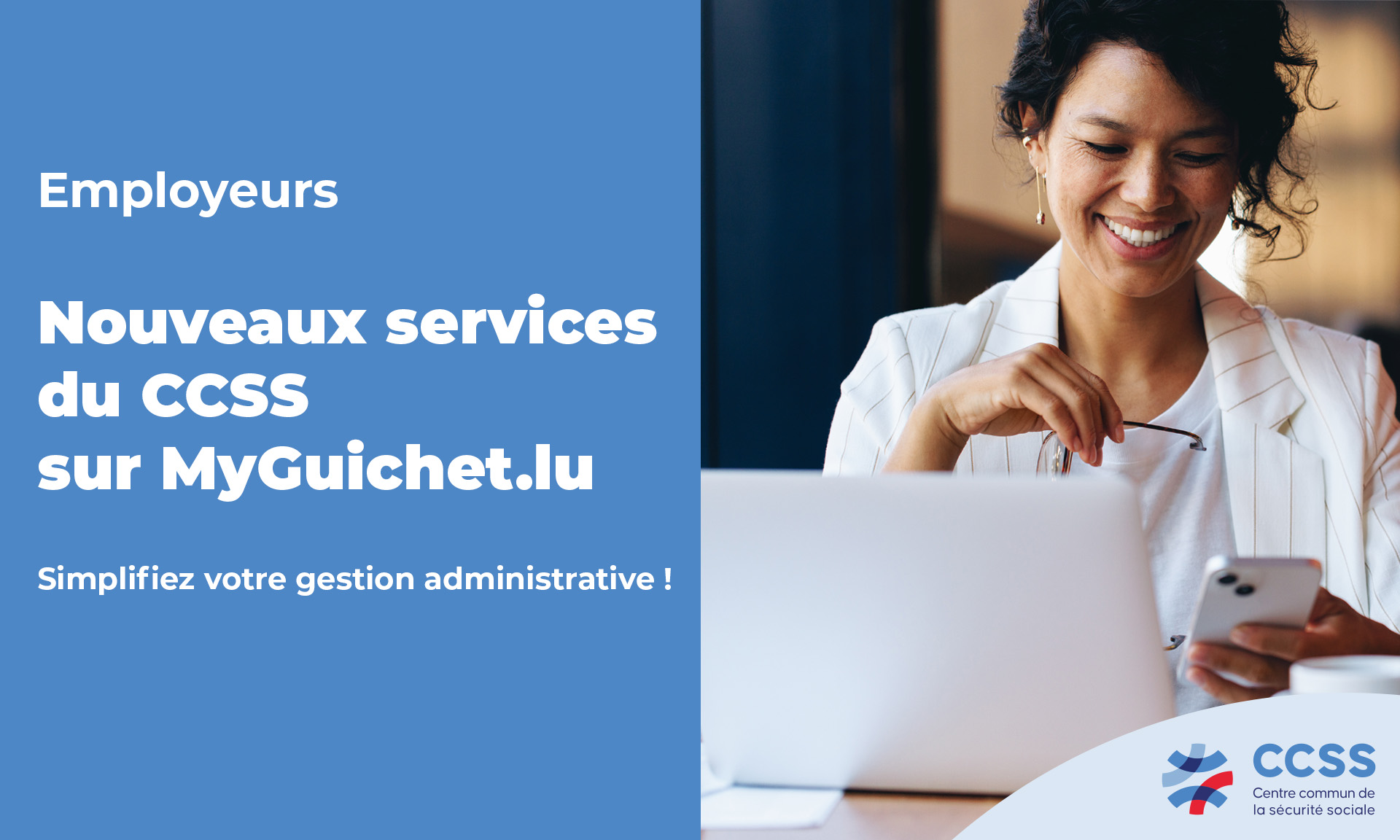 Lancement de services pour employeurs sur MyGuichet.lu - CCSS (Centre ...